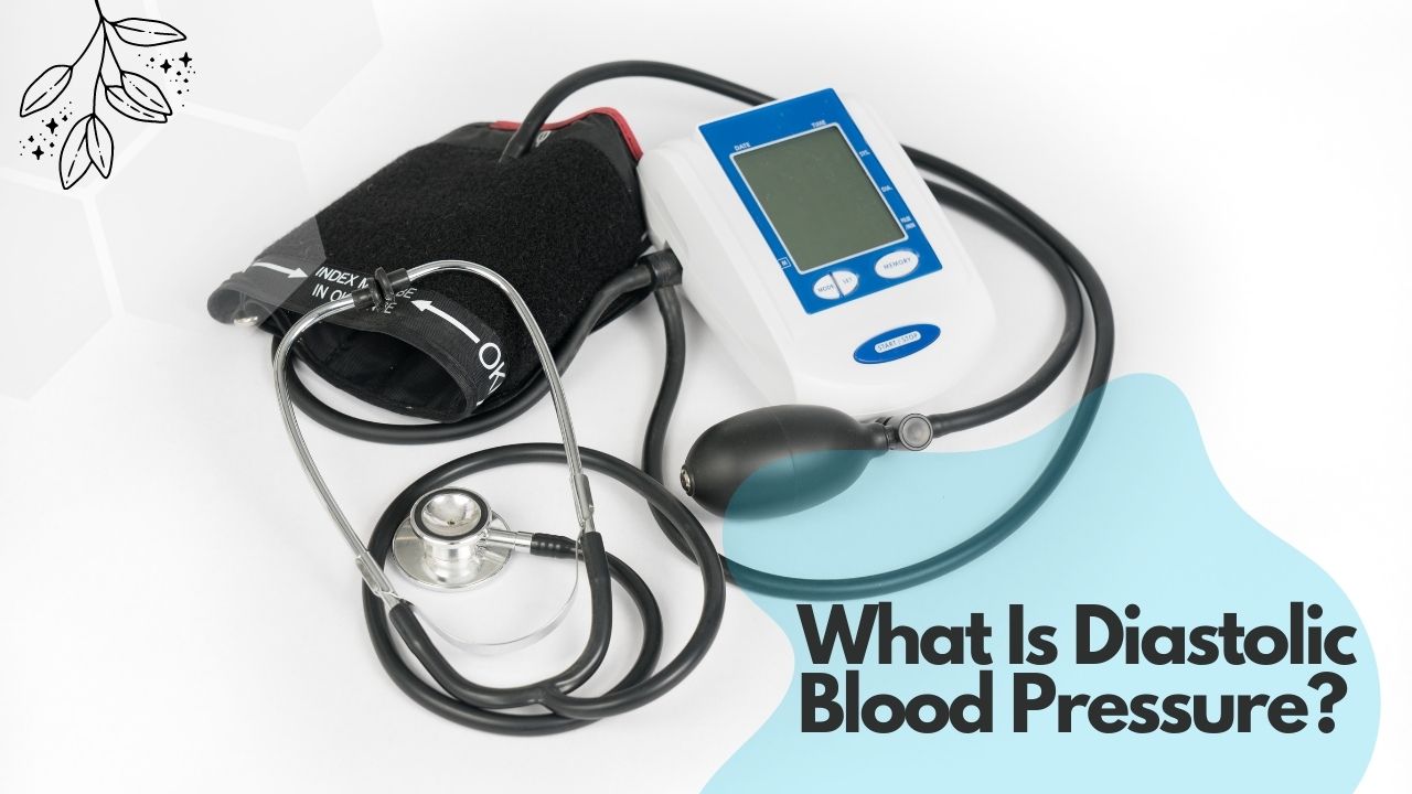 What Is Diastolic Blood Pressure? - Health Related Topics