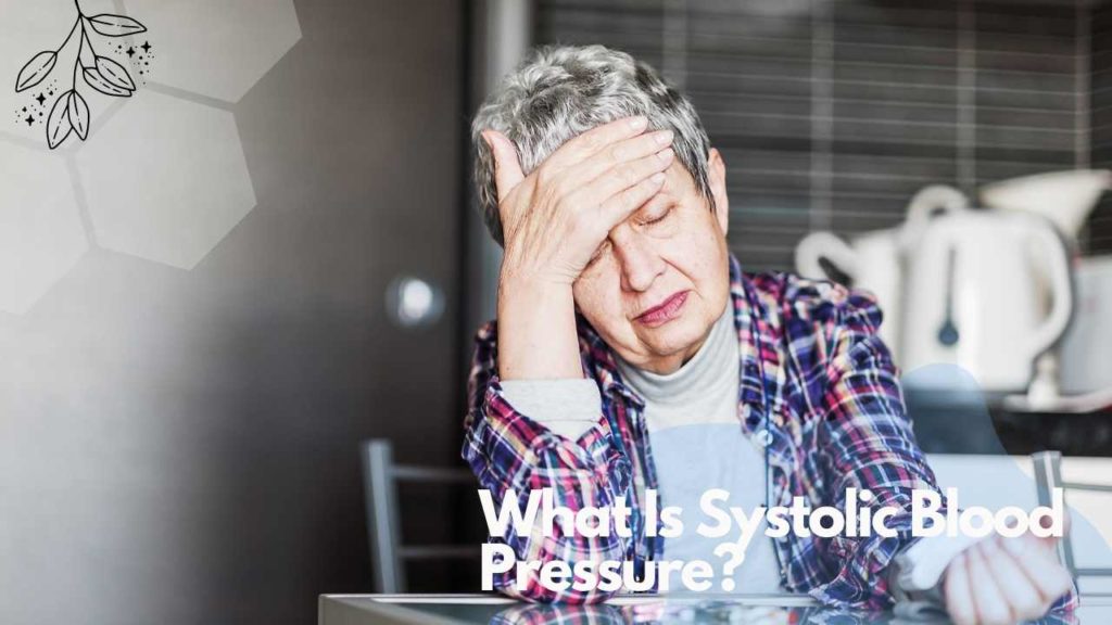 What Is Systolic Blood Pressure? - Health Related Topics